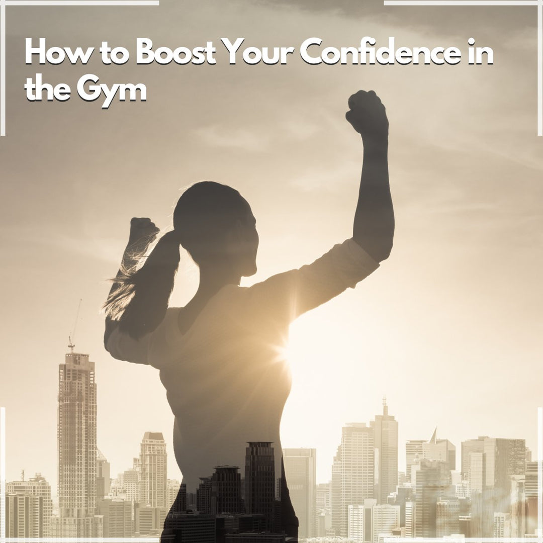 How to Boost Your Confidence in the Gym – DURABODY SPORTS